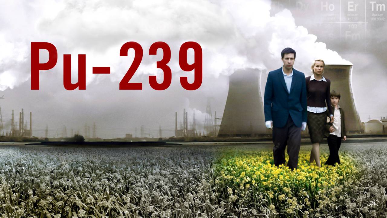 Watch PU-239 movie Online on OSN+