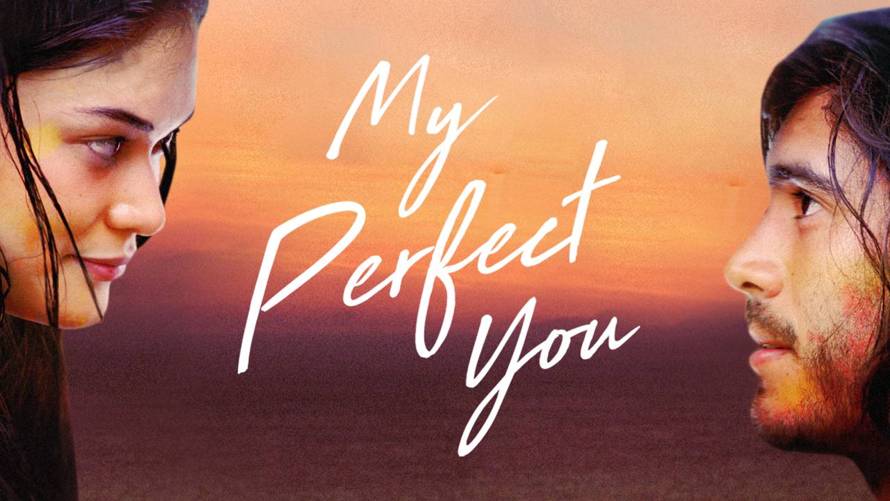 Watch My Perfect You movie Online on OSN+