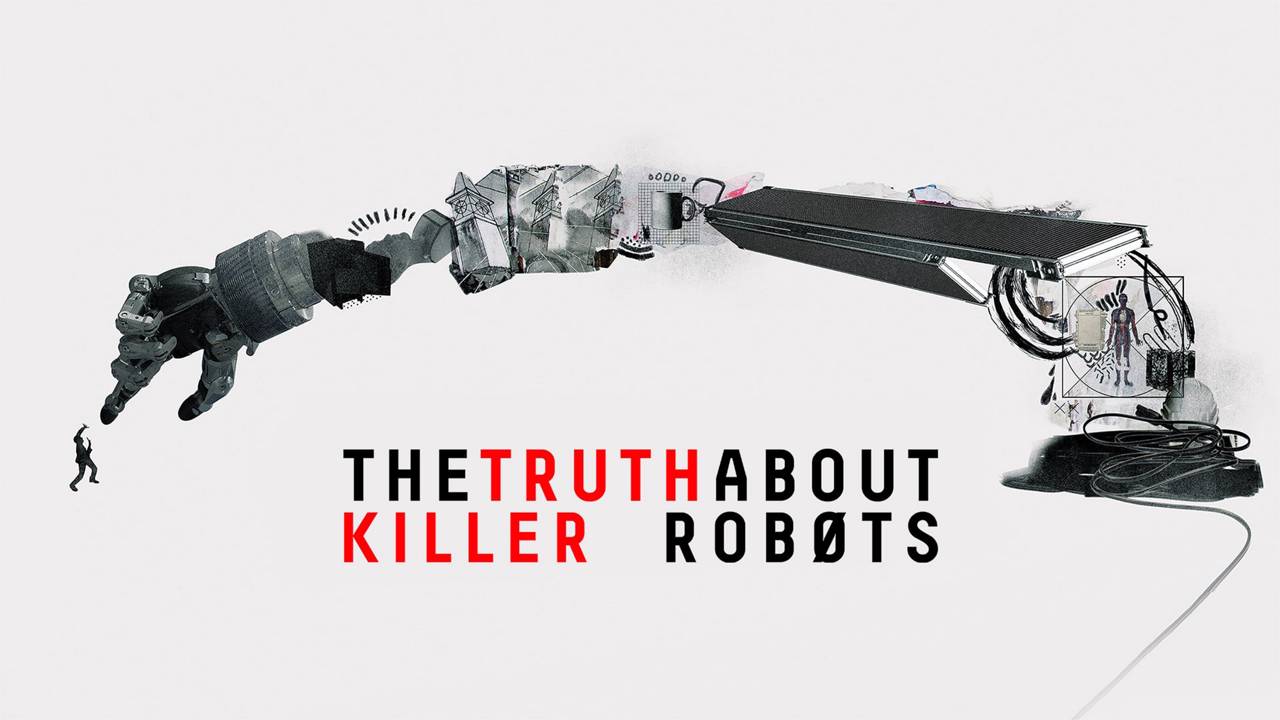 Watch The Truth About Killer Robots movie Online on OSN+