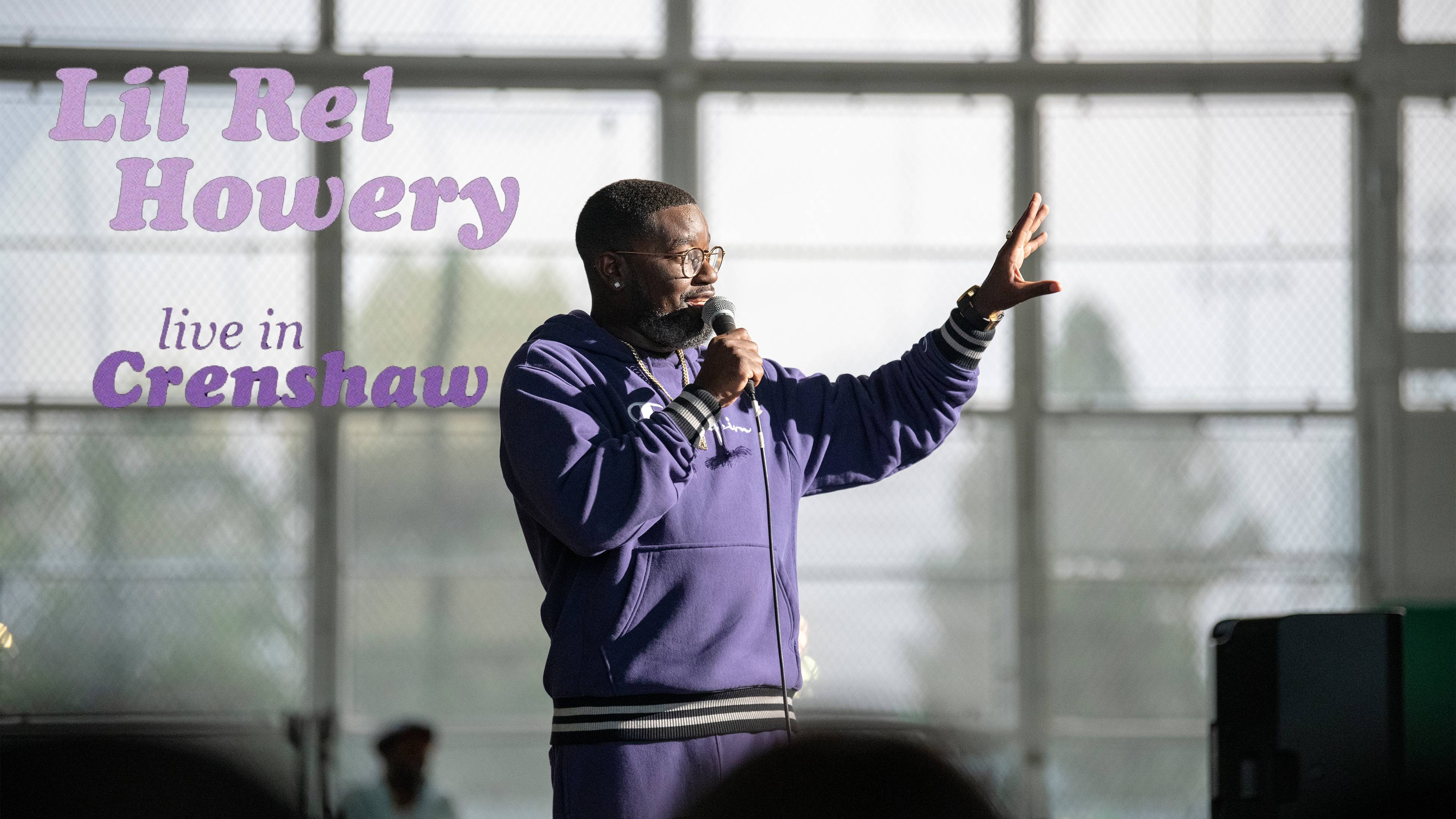 Watch Lil Rel Howery: Live In Crenshaw movie Online on OSN+