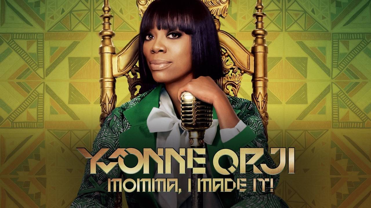 Watch Yvonne Orji: Mommma I Made It! movie Online on OSN+