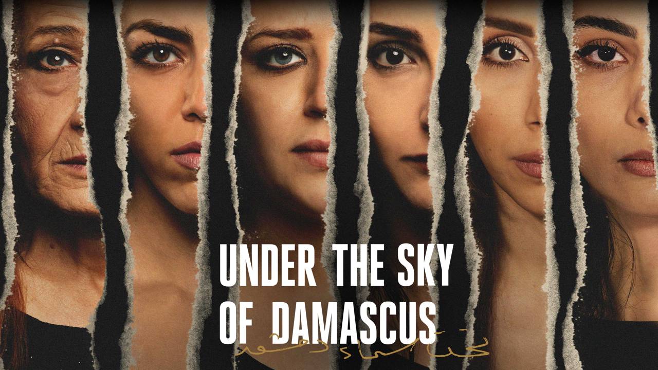 Watch Under The Sky Of Damascus movie Online on OSN+