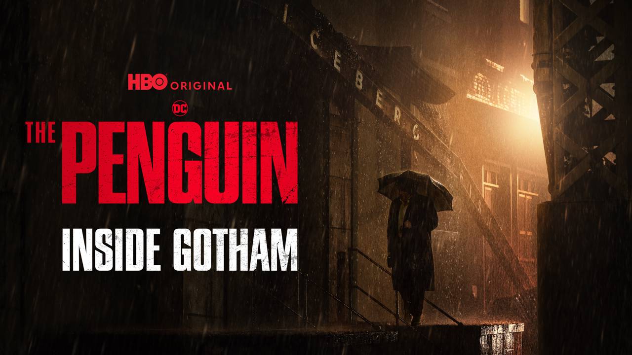 Watch The Penguin: Inside Gotham series Online on OSN+