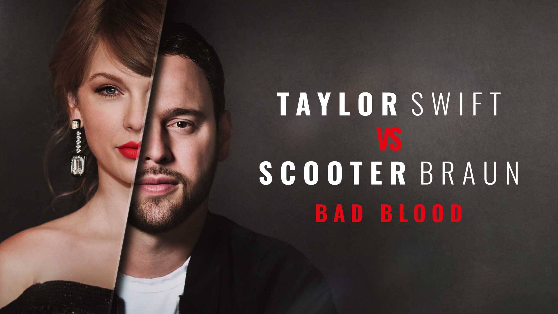 Watch Taylor Swift Vs Scooter Braun: Bad Blood series Online on OSN+