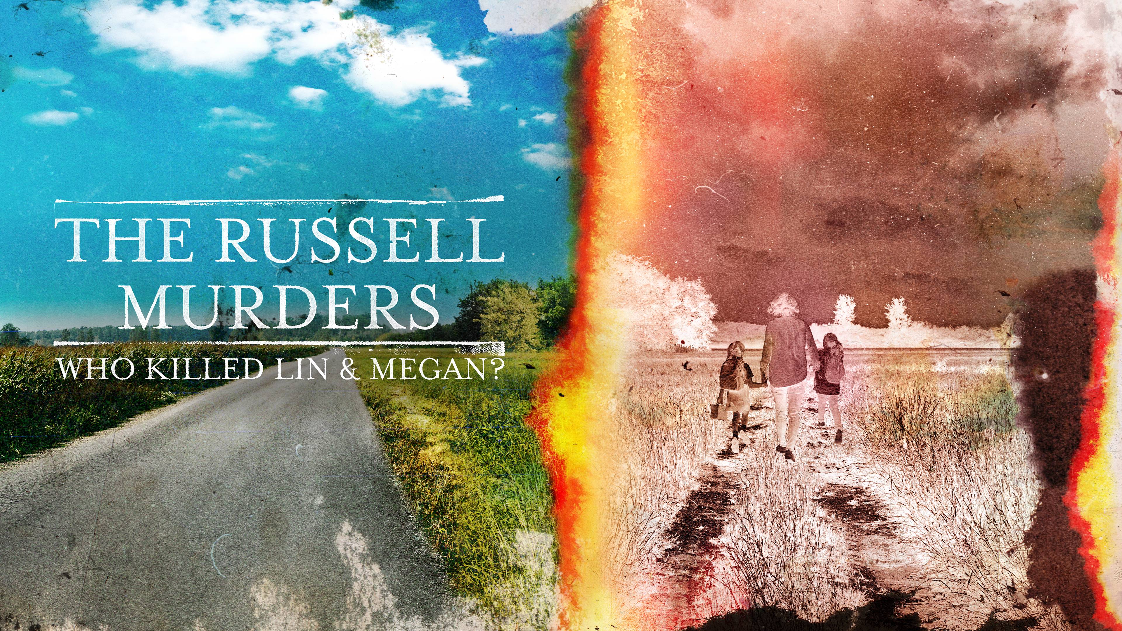 Watch The Russell Murders: Who Killed Lin & Megan? Online | Available in HD on OSN+