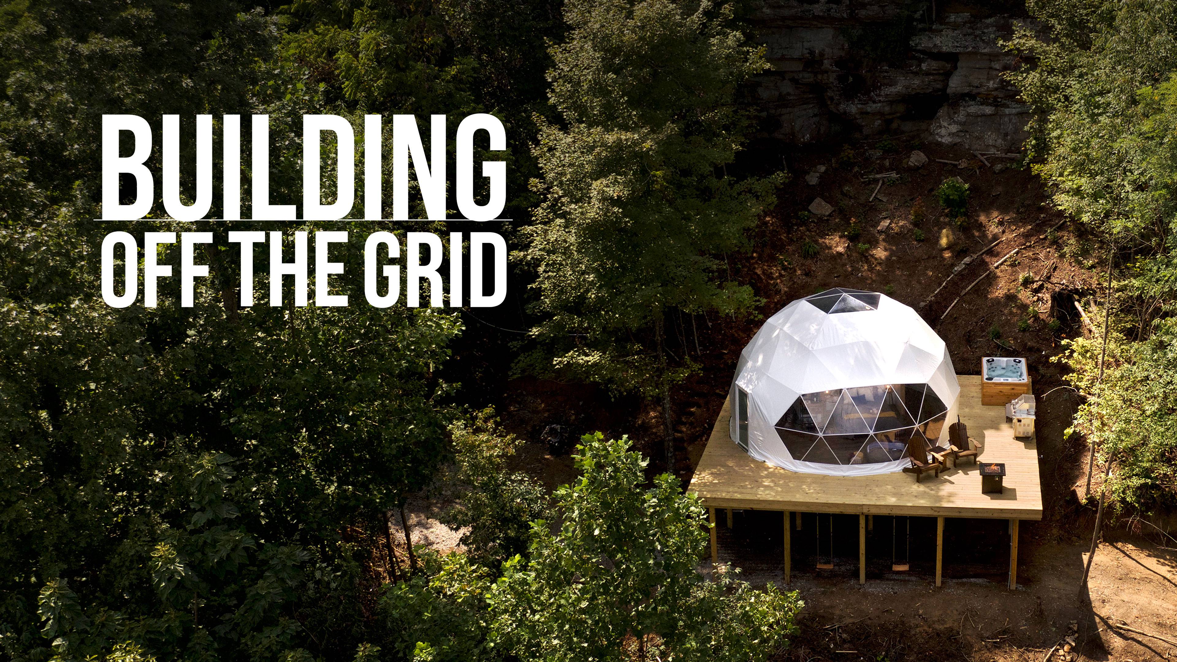 Watch Building Off the Grid series Online on OSN+